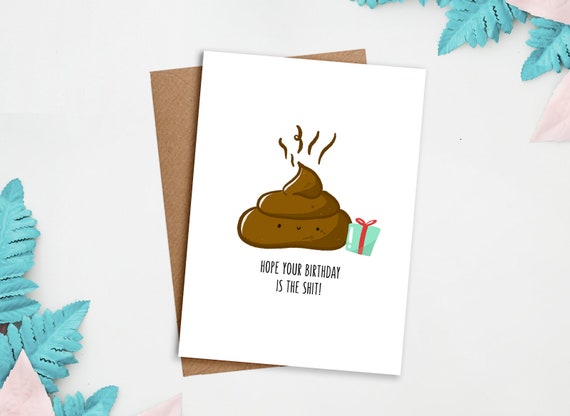 Hope Your Birthday is the Shit Birthday Cards Poop Cards - Etsy