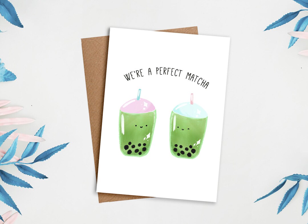 We're A Perfect Matcha | Love Card, Cute Card, Card for Her, Card for ...