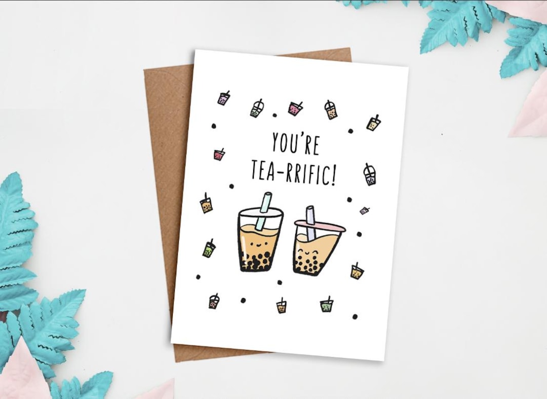 You're Teariffic Cute Card, Bubbletea Card, Boba Gifts, Love Card ...