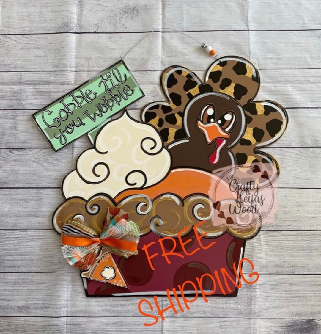 PREORDER: Gobble Till You Wobble Turkey Pumpkin Pie Thanksgiving Fall ...