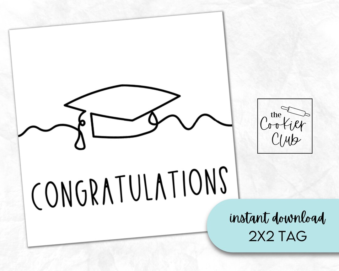 Congratulations Graduate - Printable Graduation Tag - Cookie Tag - Gift ...
