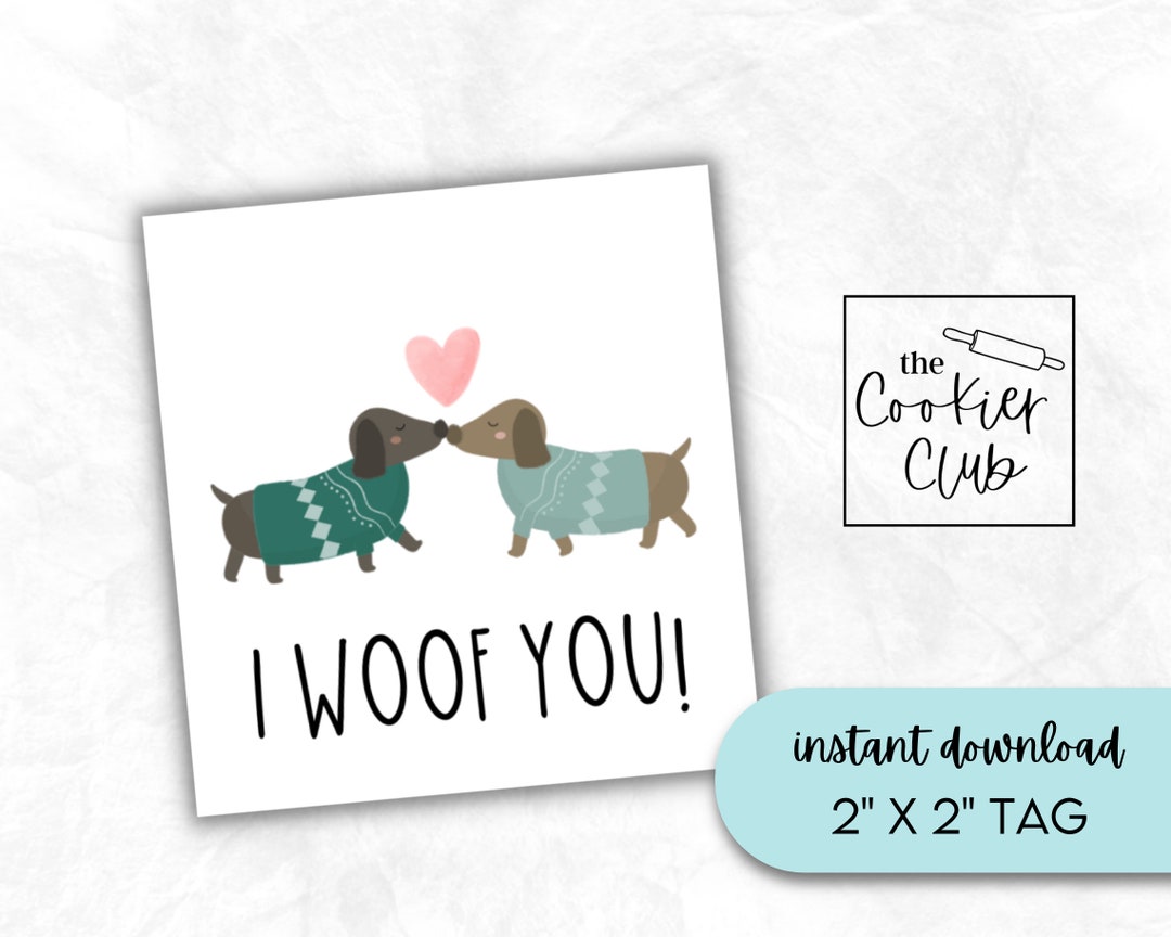 I Woof You Valentine's Day Printable Cookie Tag Gift - Etsy