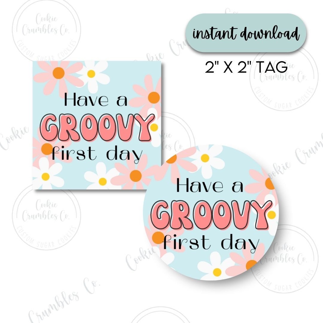 Groovy First Day - Back to School - Printable Cookie Tag - 2x2 - Etsy