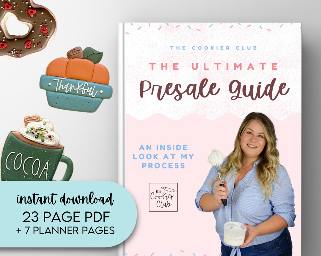 The Ultimate Cookie Presale Planning Guide and Printable Home Bakery ...