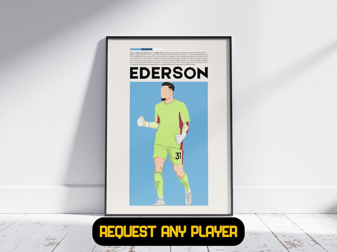 Ederson Man City - Football Poster Gift, Gift for Him/her, Man City ...
