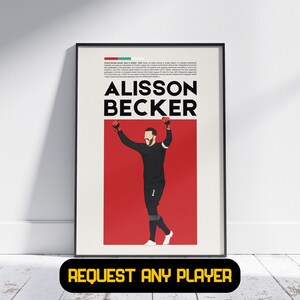 Alisson Becker Liverpool - Football Poster Gift, Gift for Him/her ...