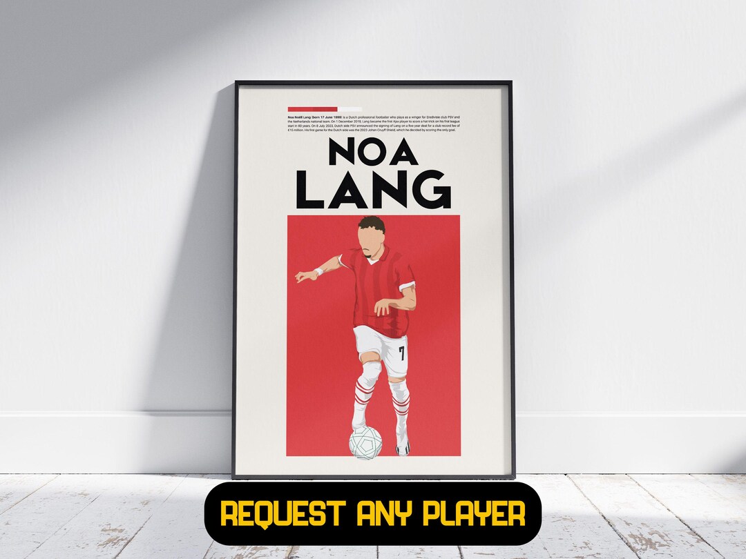 Noa Lang PSV - Football Poster Gift, Gift for Him/her, PSV Gift - Etsy