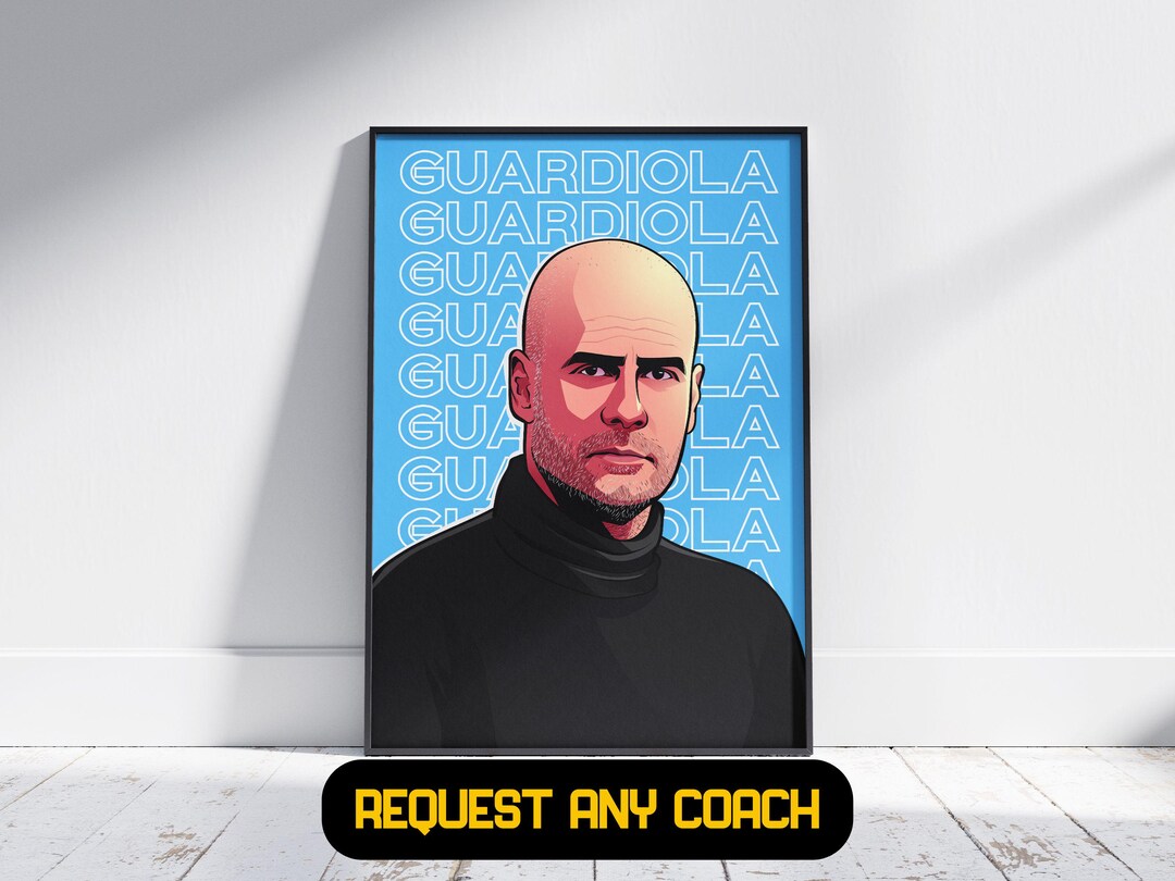 Pep Guardiola Man City - Football Poster Gift, Gift for Him/her ...