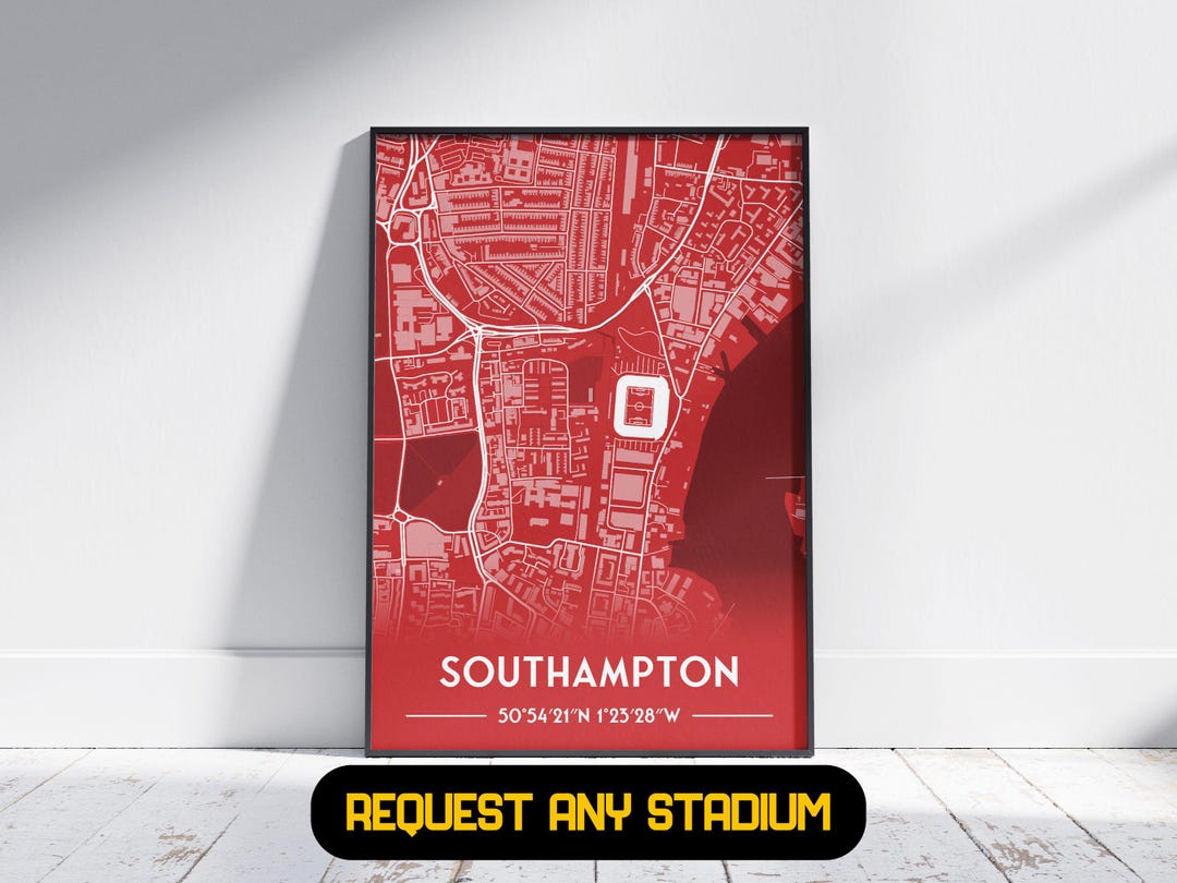Southampton Stadium Gift - Football Poster Gift, Gift for Him/her ...
