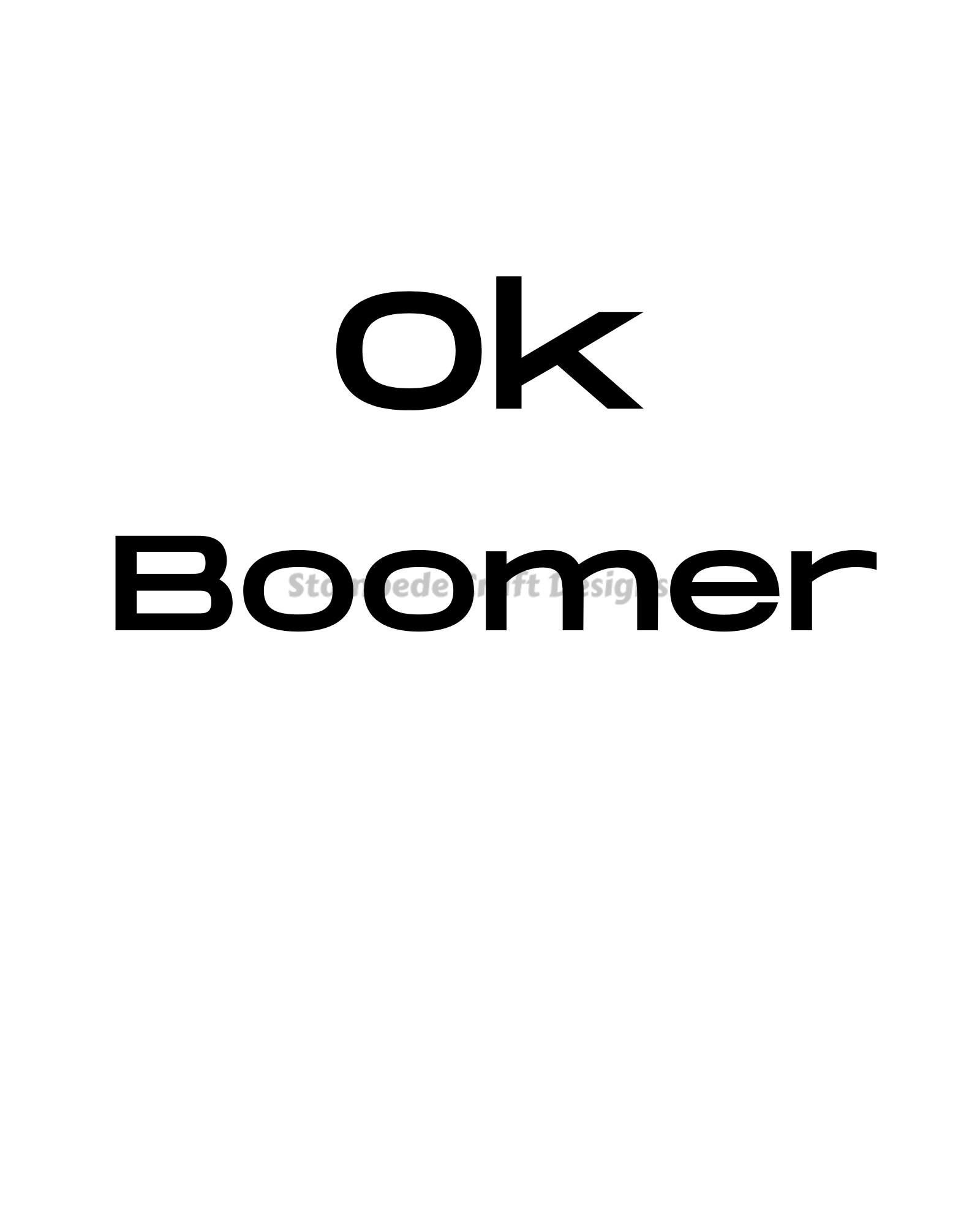 Ok Boomer Svg, Available to Download Now! - Etsy