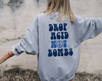 Drop Acid Not Bombs | Etsy
