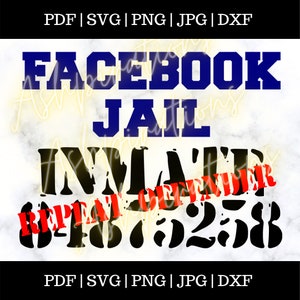 Facebook Jail Inmate SVG: Cricut Cut File (digital Download) - Etsy