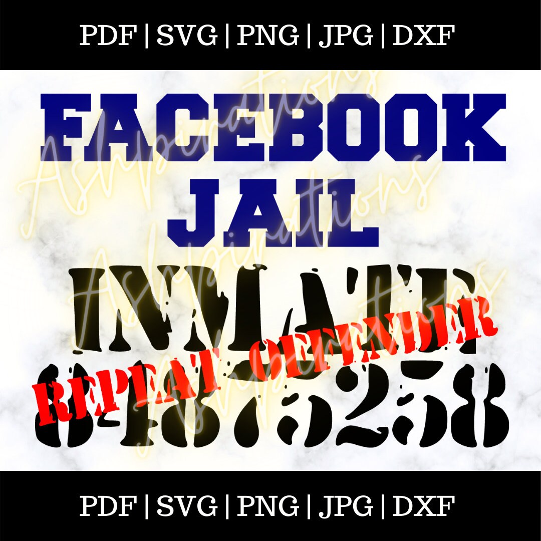 Facebook Jail Inmate SVG / Cut File / Cricut / Commercial Use ...