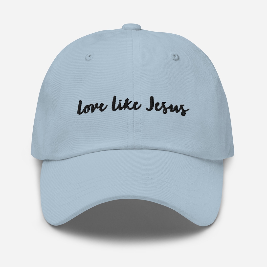 Baseball Cap Love Like Jesus, Embroidered Hat, Dat Hat, Adjustable ...
