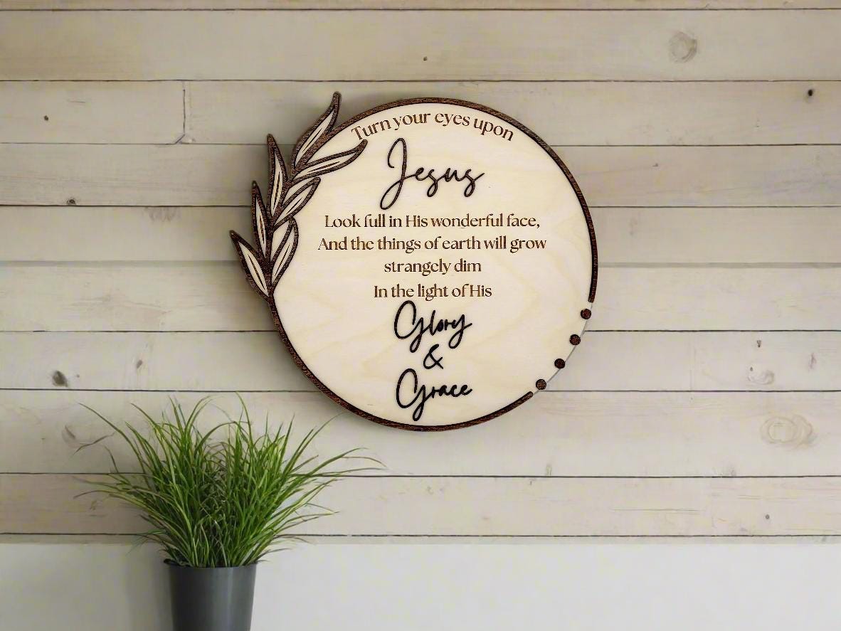 Turn Your Eyes Upon Jesus Round Sign | Wooden Hymn Wall Art | Christian ...