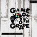 Game on 8th Grade Png Sublimation Design Download, Eighth Grade Png ...