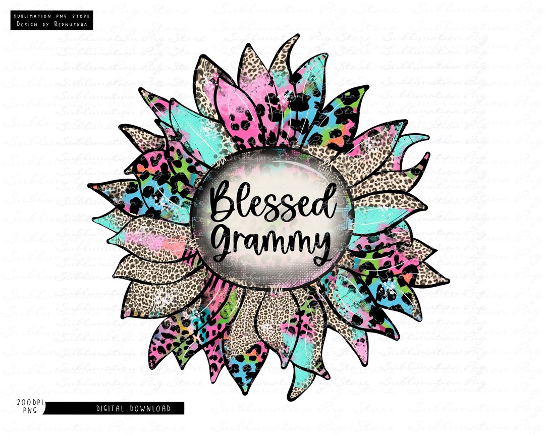 Blessed Grammy Png Sublimation Design Download, Blessed Png, Grammy Png ...