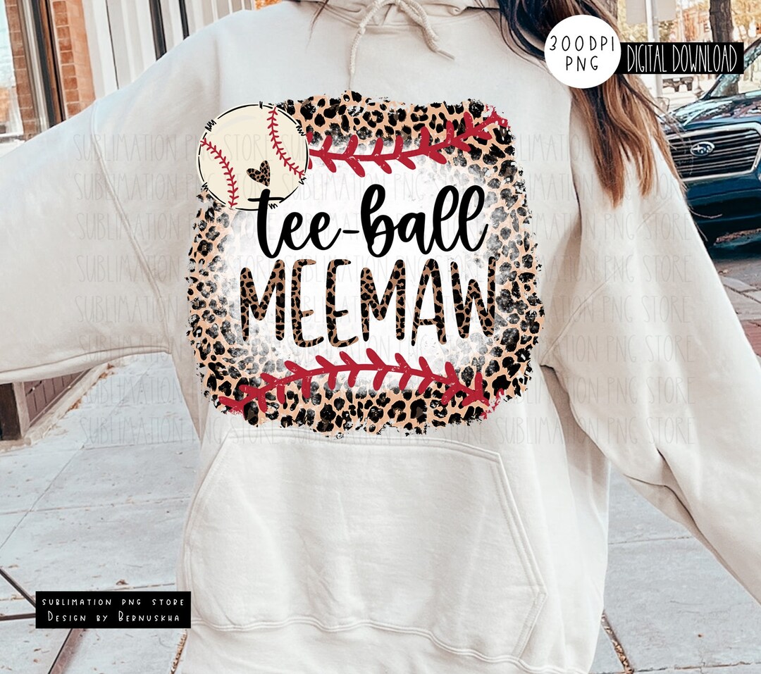 Tee-ball Meemaw Png Sublimation Design Download, Tee-ball Meemaw Png ...