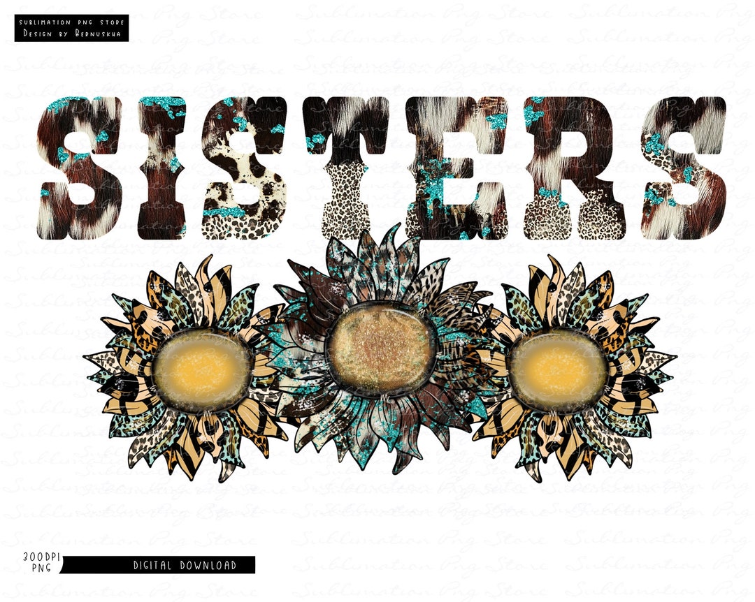 Western Sisters Png, Country Sisters Png, Cowhide Leopard Sisters Png ...
