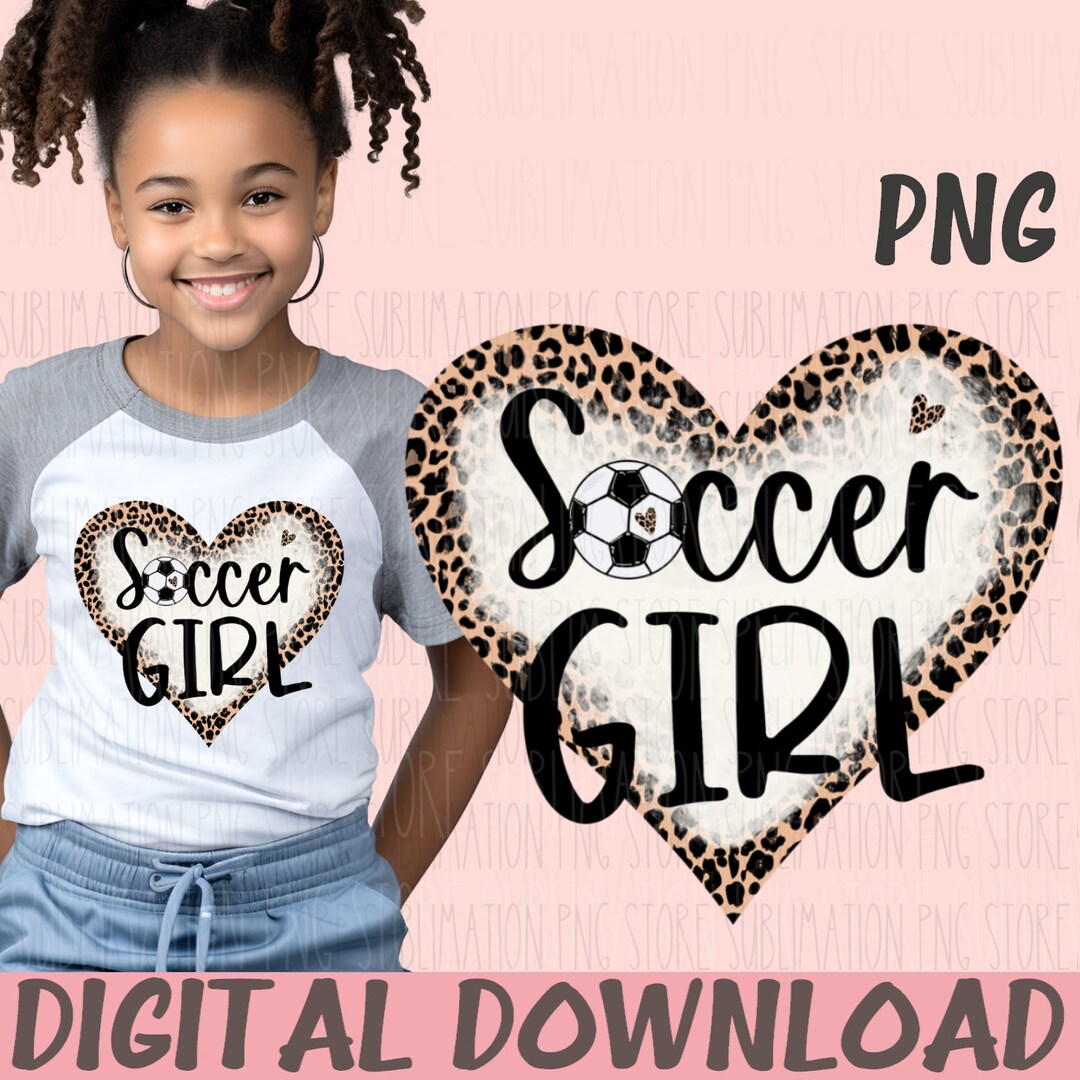 Soccer Girl Png Sublimation Design Leopard Heart Digital Download - Etsy