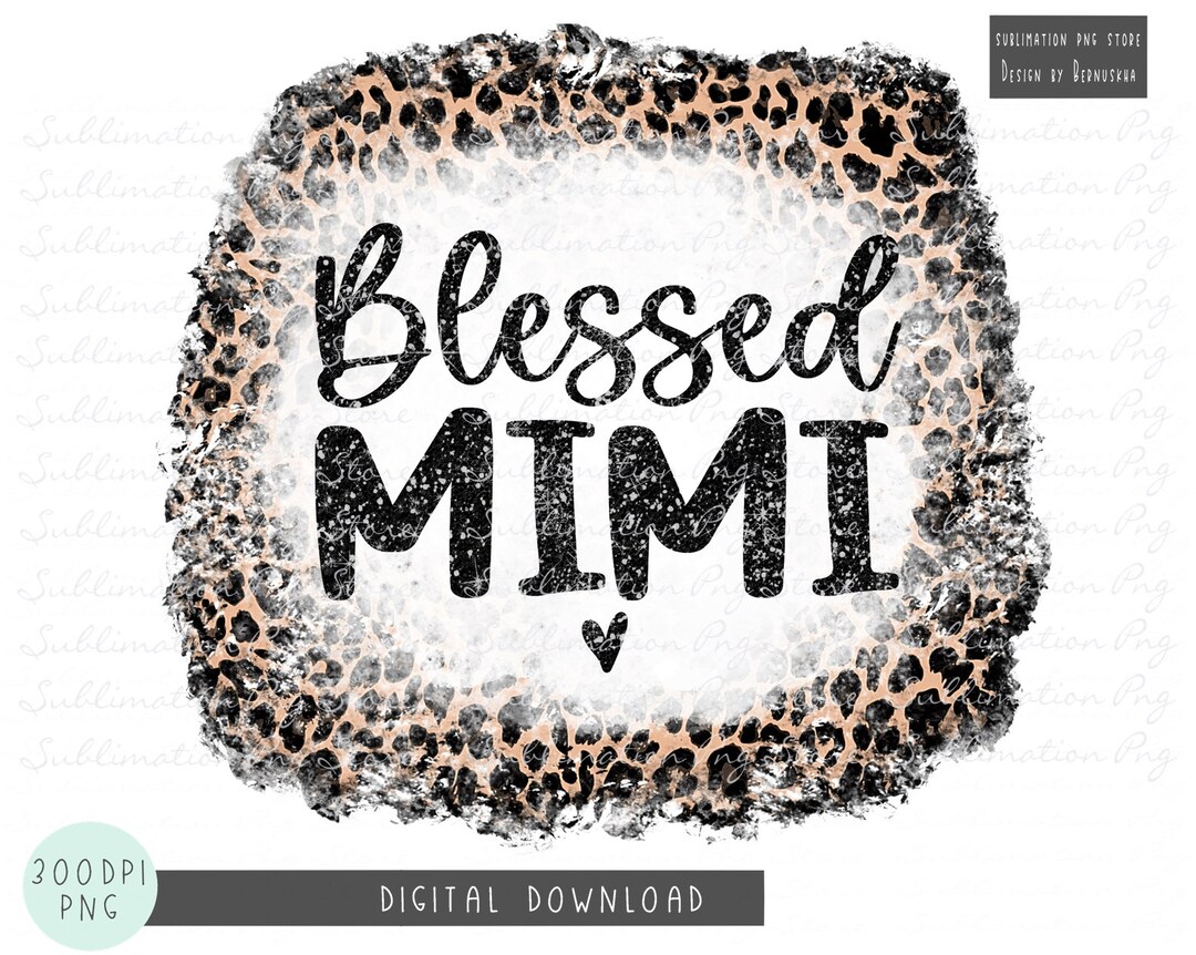 Blessed Mimi Png Sublimation Design Download Blessed Mimi - Etsy