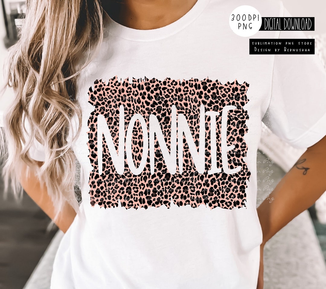 Nonnie Png, Nonnie Sublimation Design Download, Nonnie Cheetah Leopard ...