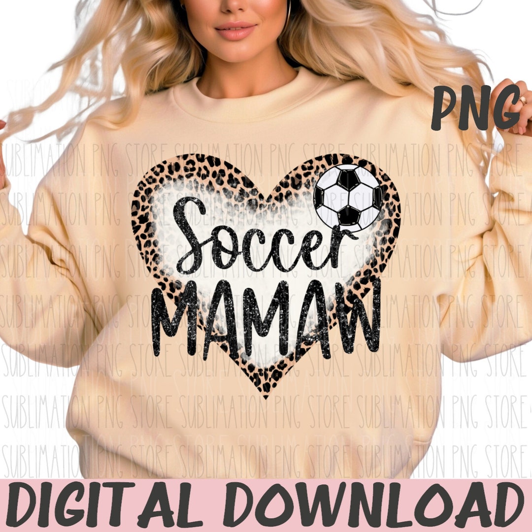 Soccer Mamaw Png Sublimation Design Leopard Soccer Heart Digital Download - Etsy
