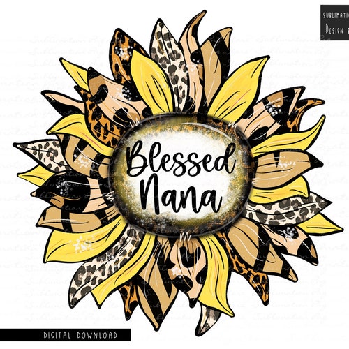 Blessed Nana Sublimation Design Printable Png Digital - Etsy
