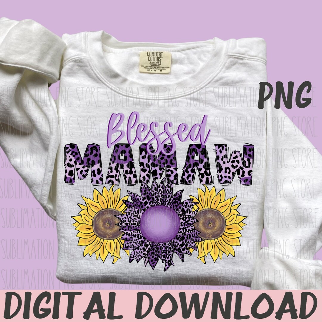 Blessed Mamaw Png Sublimation Design Leopard Sunflower Mother's Day Png Digital Download - Etsy