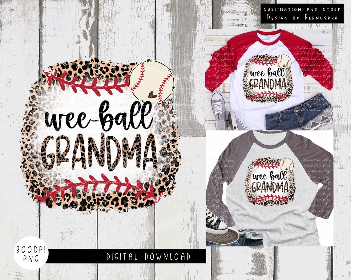 Wee-ball Grandma Png Sublimation Design Download Wee-ball - Etsy