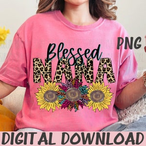 Blessed Nana Png Sublimation Design Leopard Print Sunflower Mother's Day Png Digital Download - Etsy