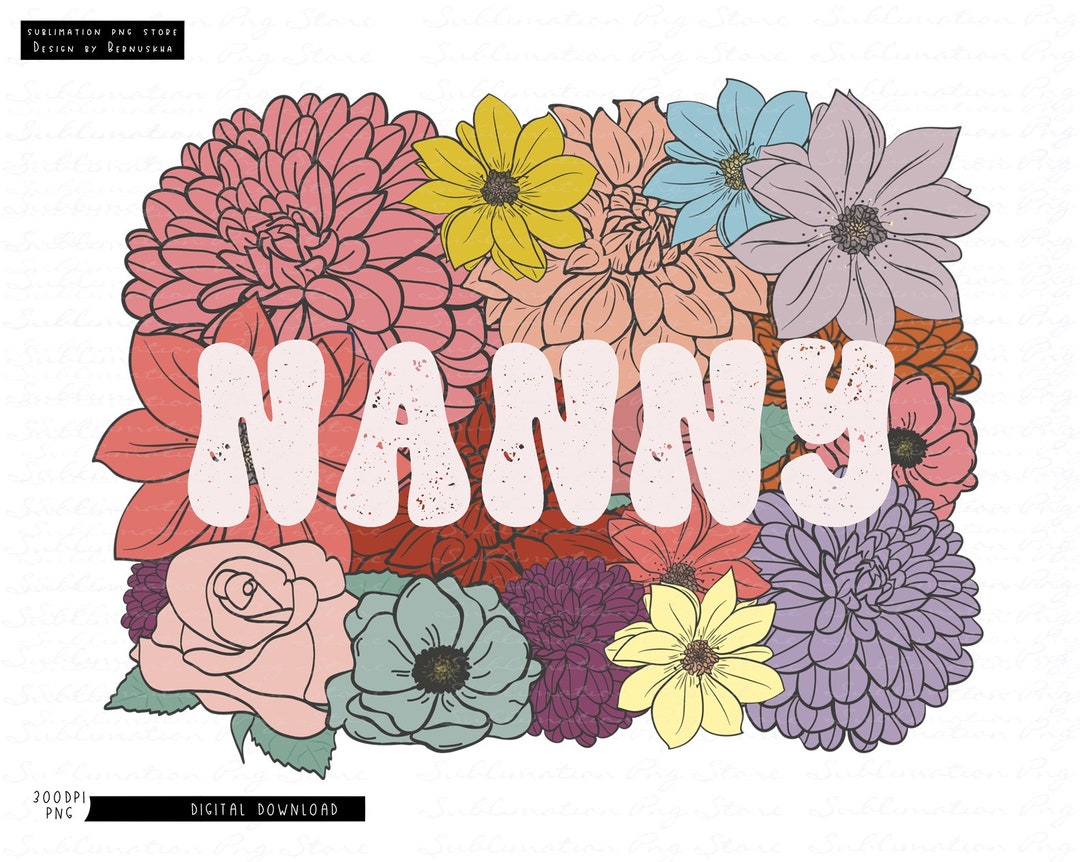 Nanny Png, Nanny Sublimation Design Download, Nanny Png for Sublimation ...