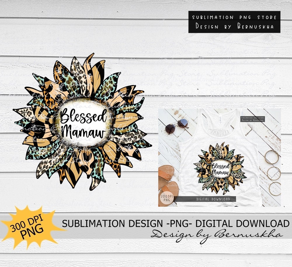 Blessed Mamaw Sunflower Png Sublimation Design Download - Etsy