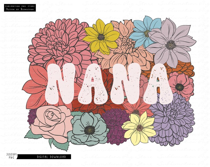 Nana Png Nana Sublimation Design Download Nana Png for - Etsy