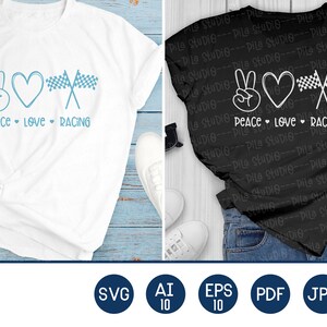 Peace Love Racing Svg File, Peace Love Cut File, Racing Svg, SVG ...