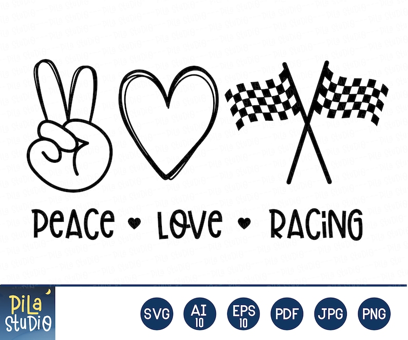 Peace Love Racing Svg File Peace Love Cut File Racing Svg - Etsy