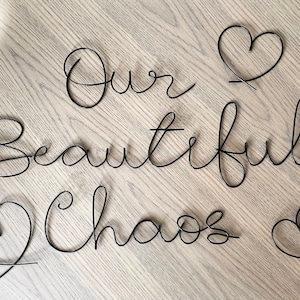 Wire “our Beautiful Chaos” Handmade Wire Words, Wall Hanging, Gallery ...