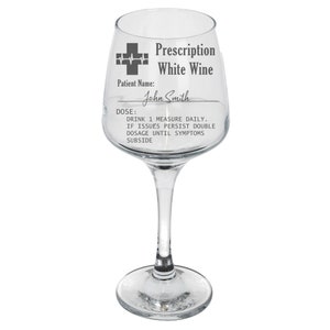 Personalised Prescription Wine Glass | Engraved Wine Glass And/or ...