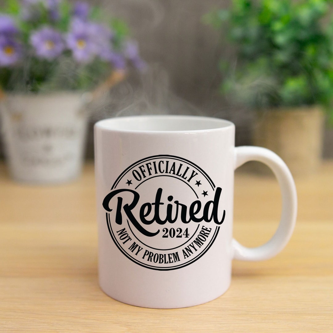 Officially Retired Engraved Retirement Mug Gift | Coffee Cup | Funny ...