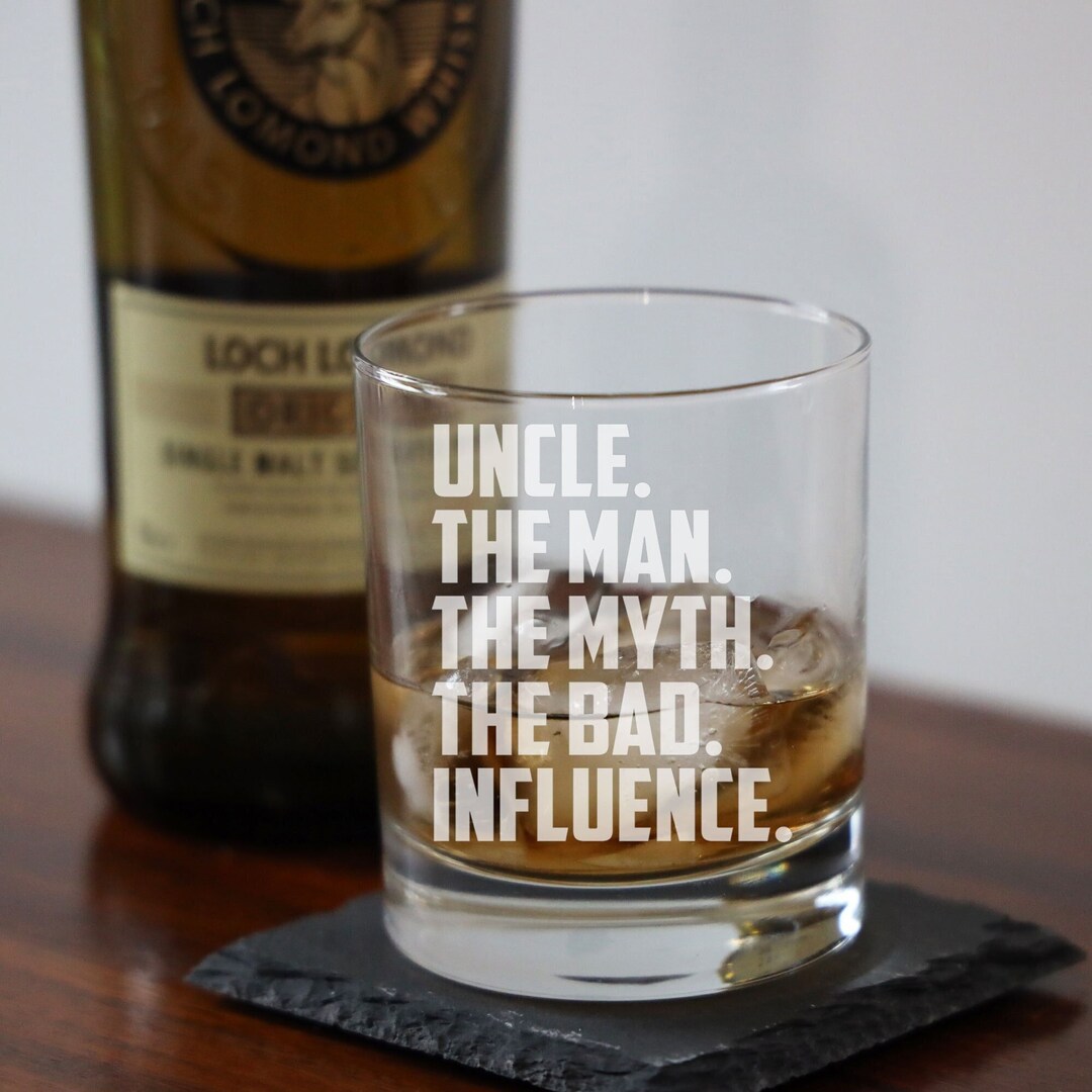 The Man the Myth the Bad Influence Uncle Whisky Glass & Slate Coaster ...