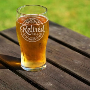 Officially Retired Engraved Retirement Beer Glass Gift Beer Pint Glass ...