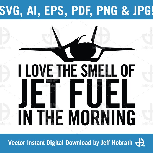 I Love the Smell of Jet Fuel in the Morning Png - Etsy