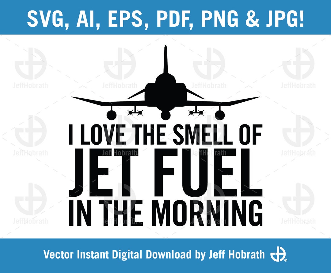 I Love the Smell of Jet Fuel in the Morning F-4 Phantom II Vector ...