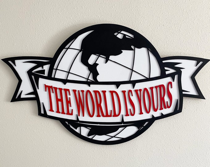 Globe Wall Art, the World is Yours, Wood Sign, Scarface - Etsy