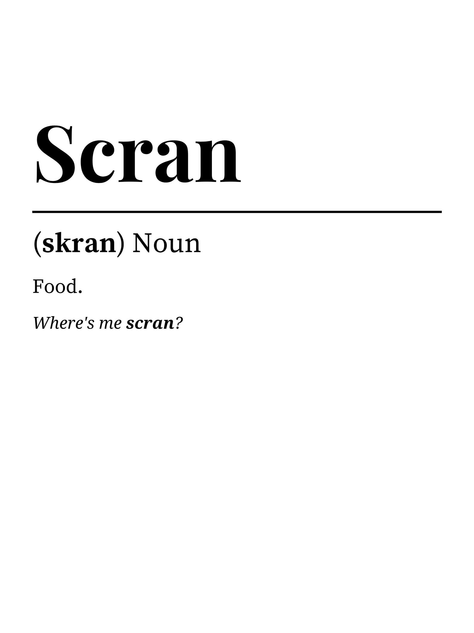 Geordie Definition Digital Download of 'scran' - Print Yourself ...