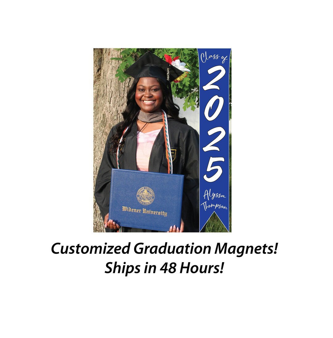Custom Graduation MAGNET / Class of 2025 Print / Graduation Party ...