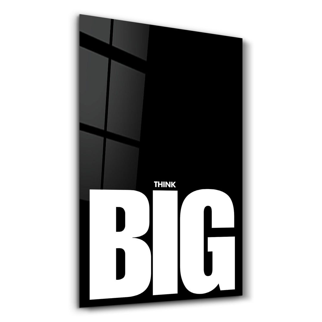 Think Big Black Motivational Glass Wall Art - Home Decor - Wall Decor ...