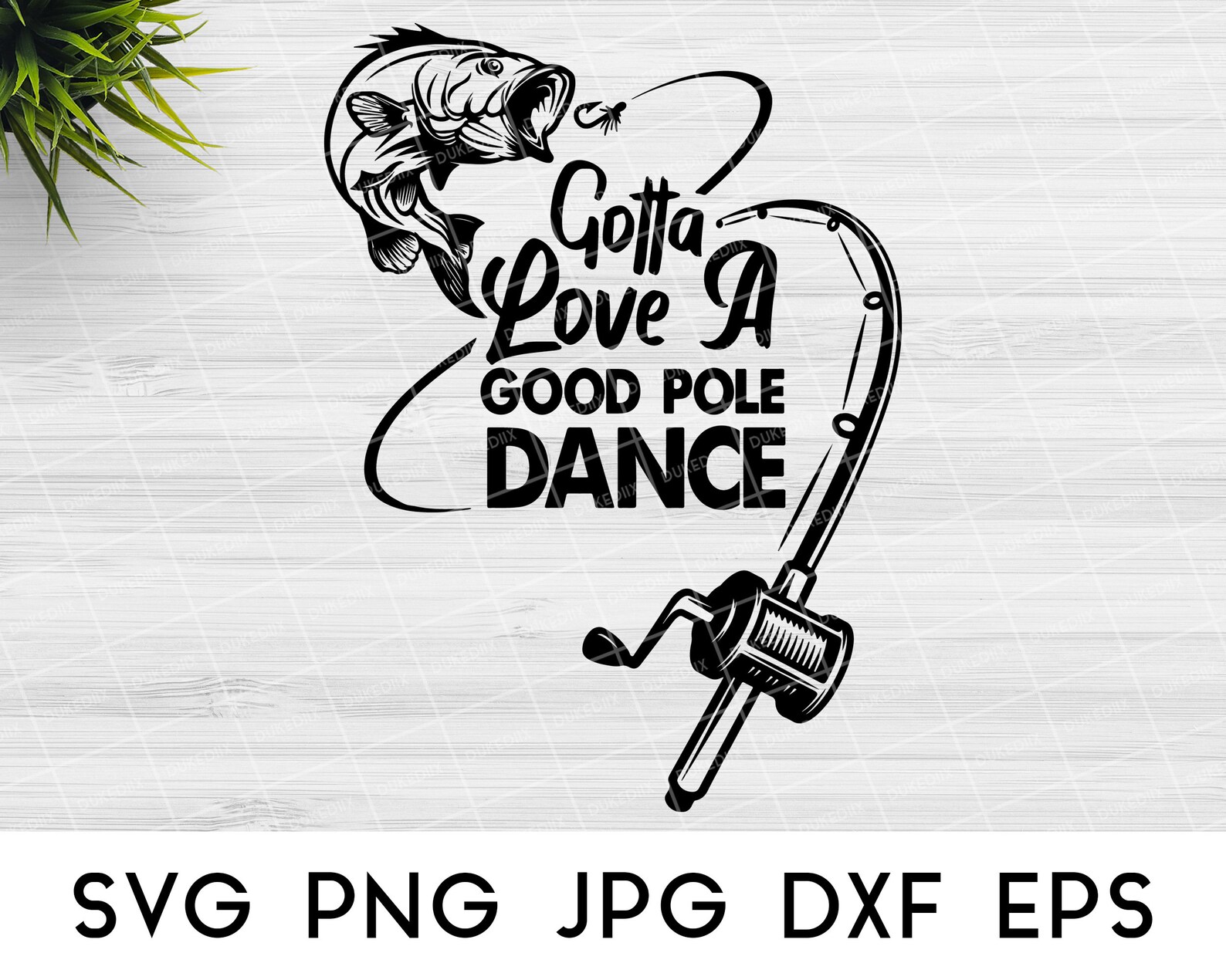 Gotta Love A Good Pole Dance Fishing SVG files for Cricut | Etsy