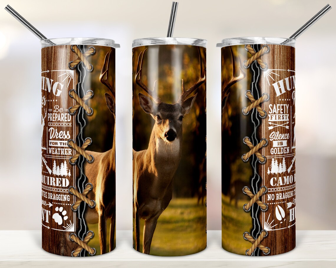 Deer Hunting Rules 20oz Skinny Tumbler Sublimation Designs for | Etsy