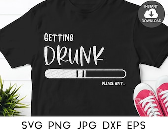 Getting Drunk Please Wait Svg - Etsy